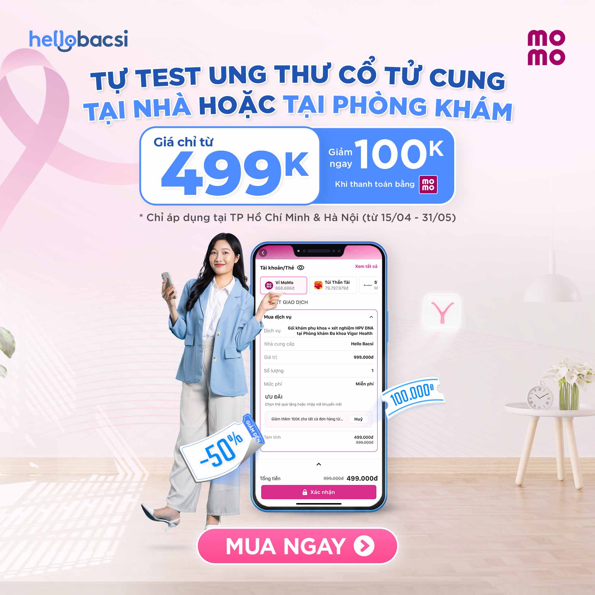 GIẢM NGAY 100K KHI THANH TOÁN MOMO